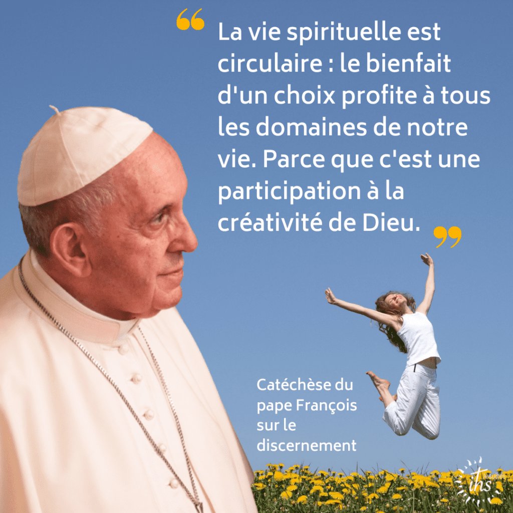 Catéchèses du pape François sur le discernement - Jésuites Catéchèses du pape François sur le discernement - Jésuites